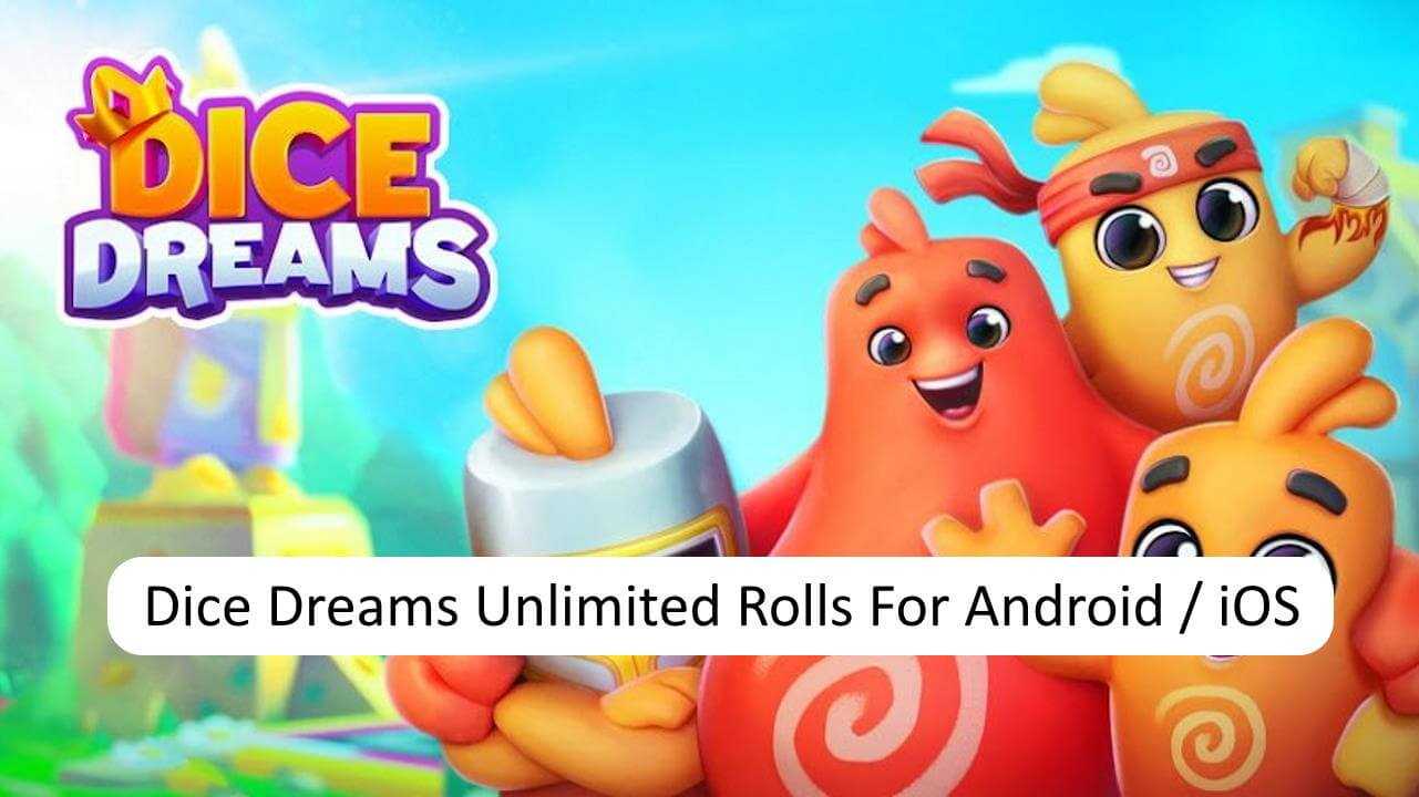 Dice Dreams: Top Tips for Free Rolls and More