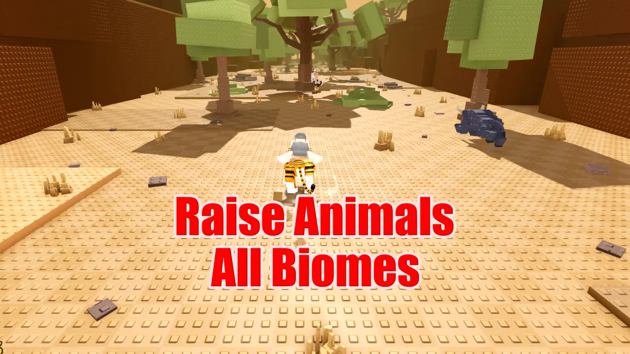 All Biomes in Raise Animals and How to Reach Them