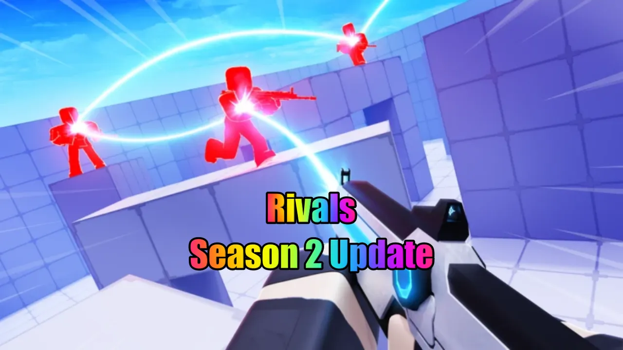 Rivals Season 2 Update — Release Date, Time, and Countdown